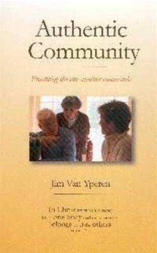 Authentic Community: Practicing the one another commands - Paperback ...