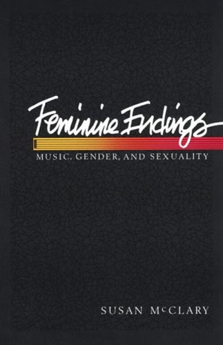Feminine Endings : Music, Gender and Sexuality Paperback Susan Mc | eBay