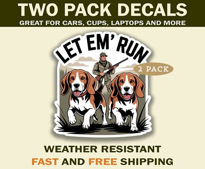 Rabbit Hunting Sticker Decal for Rabbit Hunters Let Em' Run Beagle ...