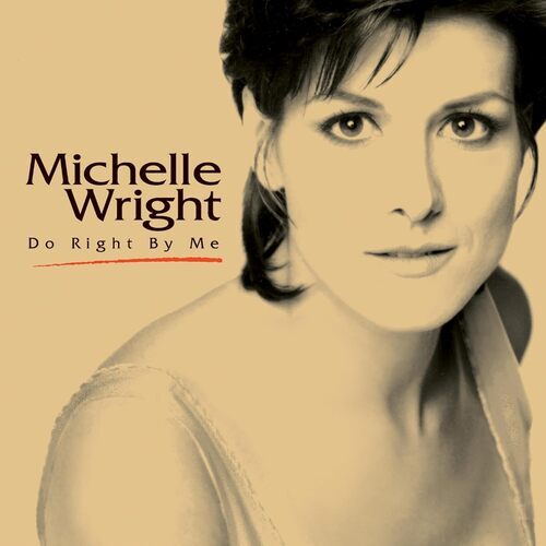 Michelle Wright : Do Right By Me CD (2024) ***NEW*** FREE Shipping, Save £s | eBay