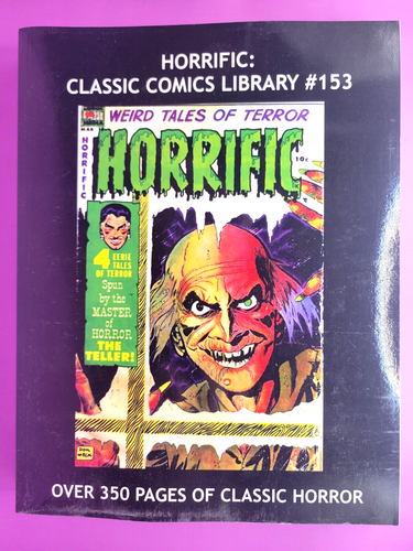 HORRIFIC: CLASSIC COMICS LIBRARY #153 WEIRD TALES TERROR COMBINE ...