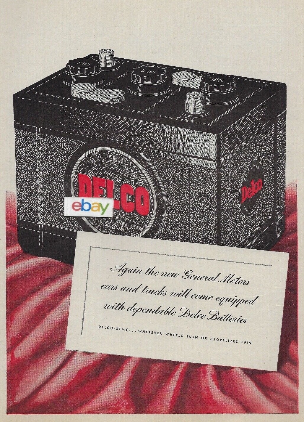 DELCO-REMY BATTERY CO GENERAL MOTORS CARS- WHEELS TURN OR PROPS SPIN ...