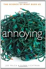 Annoying: The Science of What Bugs Us By Joe Palca 9780470638699 | eBay