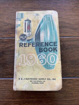 RCA ELECTRONICS REFERENCE BOOK 1960 VINTAGE D AND J ELECTRONIC SUPPLY ...