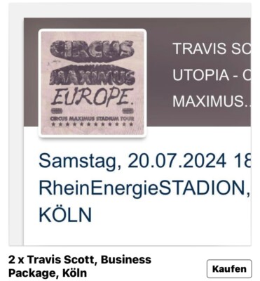 2x Travis Scott, VIP Business Package, Köln, Versand sofort per eventim ...