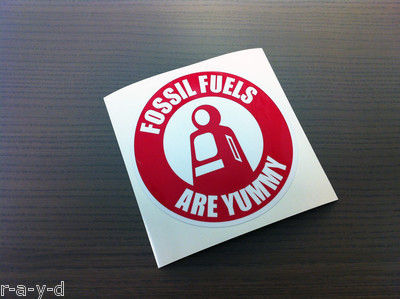 Fossil Fuels Are Yummy Sticker Die Cut Decal hot rod vintage parody | eBay