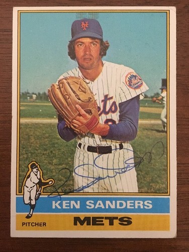 KEN SANDERS 1976 TOPPS AUTOGRAPHED SIGNED AUTO BASEBALL CARD METS 291 ...