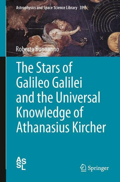 The Stars of Galileo Galilei And The Universal Knowledge of Athanasius ...