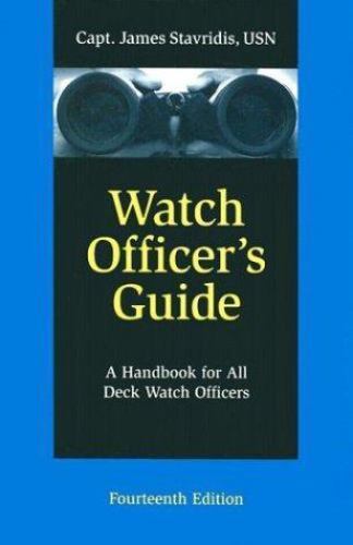 Watch Officer's Guide : A Handbook for All Deck Watch Officers by James ...