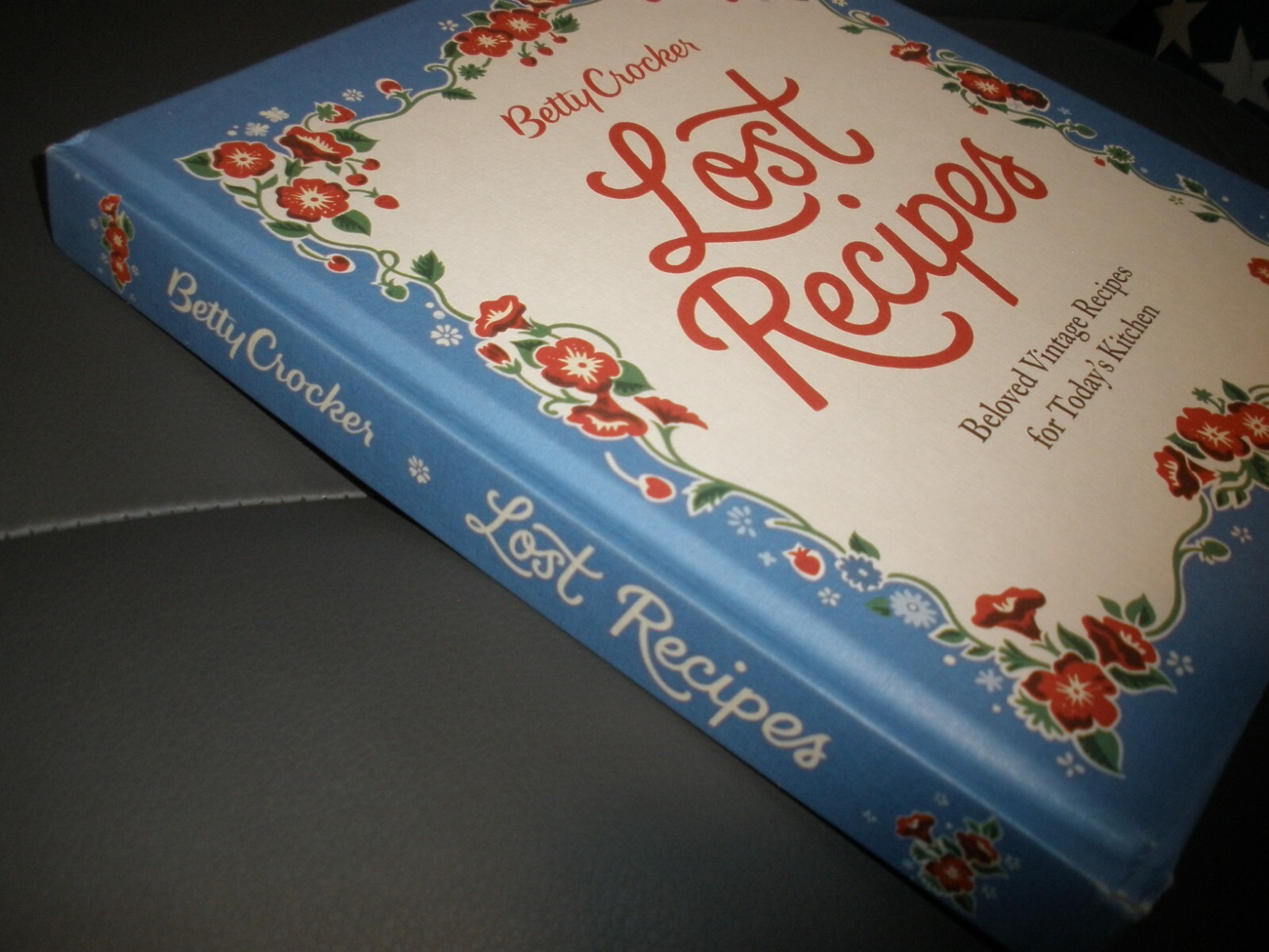 HC Betty Crocker Lost Recipes: Beloved Vintage Recipes for Today's ...