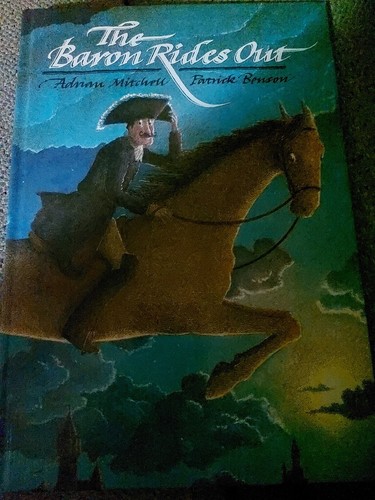 The Baron Rides Out by Adrian Mitchell Pat Benson 1985 Walker Books ...