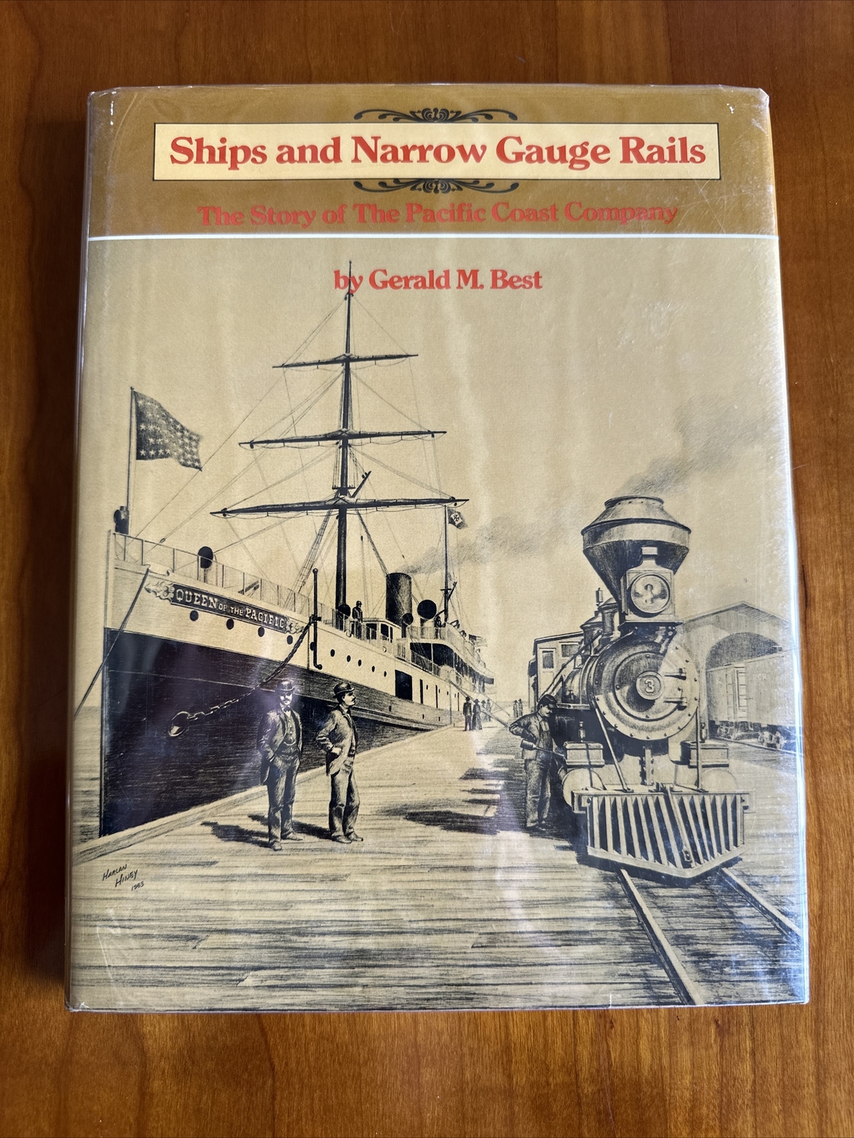 Ships and Narrow Gauge Rails Story of the Pacific Coast Company By ...