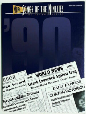 More Songs of the Nineties (90's) New-Old Stock - 9780793598021| eBay