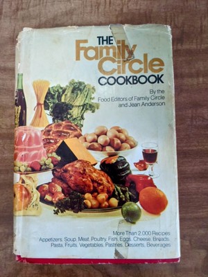 The Family Circle Cookbook 1974 Hardcover Vintage Recipe Book 1st ...