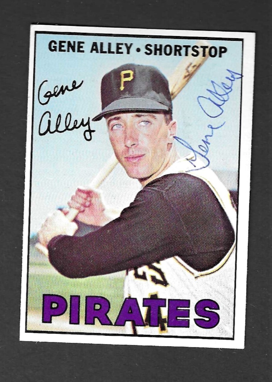 GENE ALLEY Pittsburgh Pirates Signed Autographed 1967 Topps Baseball ...