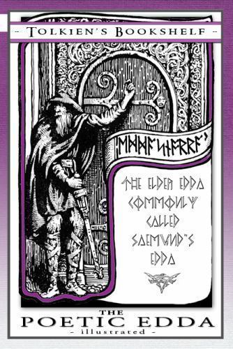 Poetic Edda - Illustrated : The Professor's Bookshelf #2 by Olive Bray ...