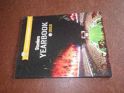 2010 Pittsburgh Steelers NFL YEARBOOK YEAR BOOK 10 SEASONS AT HEINZ ...