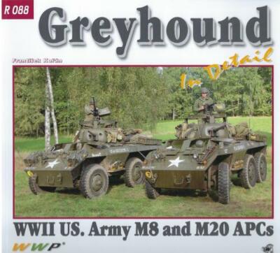 WWP R088 Greyhound - WWII US Army M8& M20 APC's BOOK | eBay