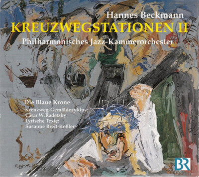 CD Hannes Beckmann - Philharmonisches Jazz-Kammerorchester , N Kreuzwegstatione | eBay.de