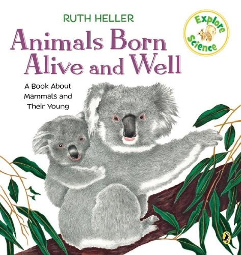 Ruth Heller Animals Born Alive and Well (Paperback) Explore! (UK IMPORT ...