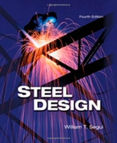 STEEL DESIGN By William T. Segui - Hardcover 9780495244714 | eBay