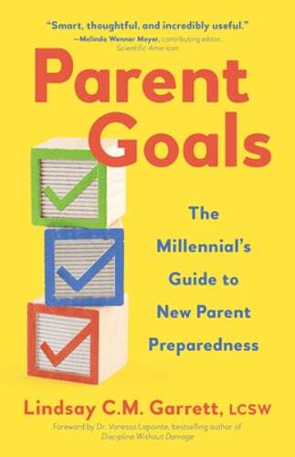 Parent Goals: The Millennial's Guide to New Parent Preparedness by ...