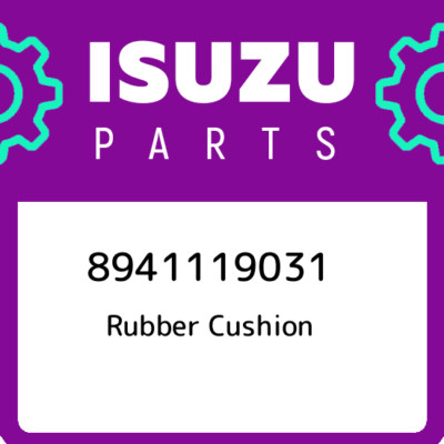 8941119031 Isuzu Rubber cushion 8941119031, New Genuine OEM Part | eBay