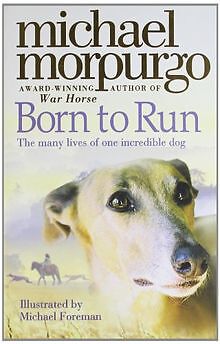 Born to Run von Morpurgo, Michael | Buch | Zustand sehr gut | eBay.de