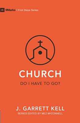 Church - Do I Have to Go? (First St..., J. Garrett Kell 9781527104266| eBay