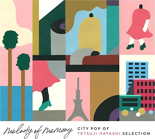 Various artists melody of memory - City Pop of Tetsuji Hayashi ...