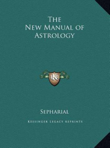 New Manual of Astrology by Sepharial (2010, Hardcover) for sale online ...