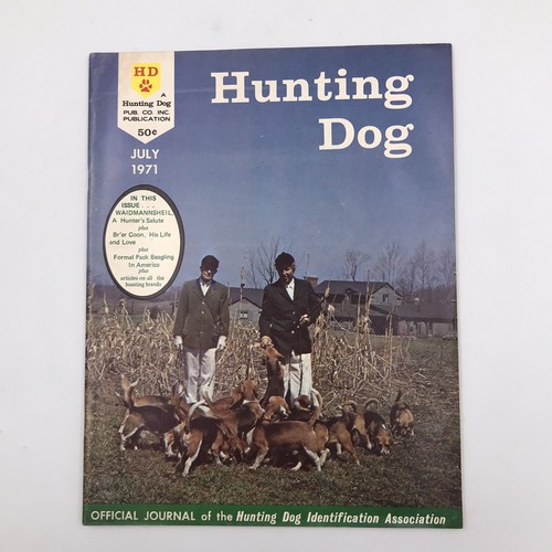Hunting Dog Magazine July 1971 Vol. 6 No. 7 Fox Coon Hound Beagle Bird ...