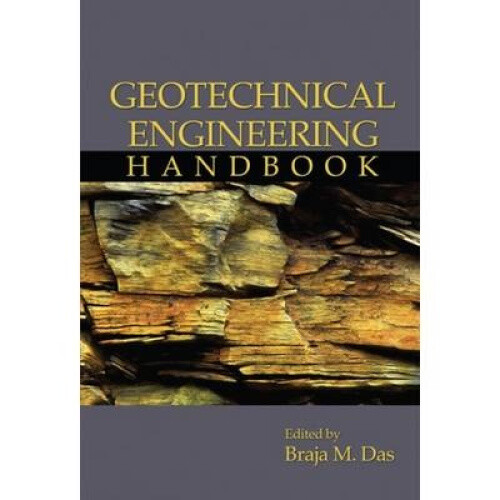 Geotechnical Engineering Handbook by Braja M. Das 9781932159837 | eBay
