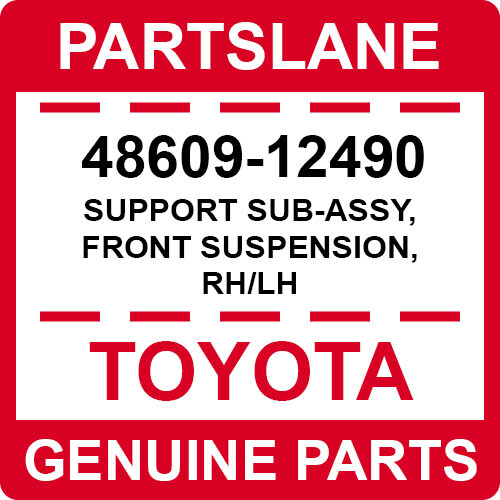 48609-12490 Toyota OEM Genuine SUPPORT SUB-ASSY, FRONT SUSPENSION, RH ...