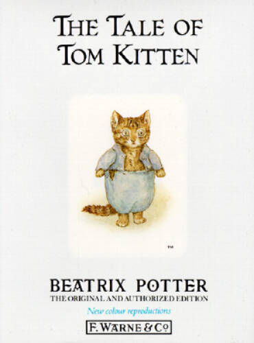 The Tale of Tom Kitten (Peter Rabbit) - Hardcover By Potter, Beatrix ...