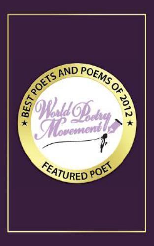 Best Poets and Poems 2012 : Volume 4 by World Poetry Movement (2013 ...