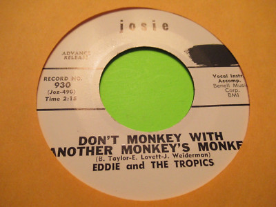 EDDIE AND THE TROPICS WE'VE GOT SOMETHING / DON'T MONKEY 45 7" WHITE ...