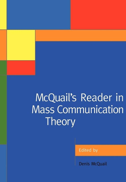Mcquail's Reader in Mass Communication Theory von Denis Mcquail (2002 ...