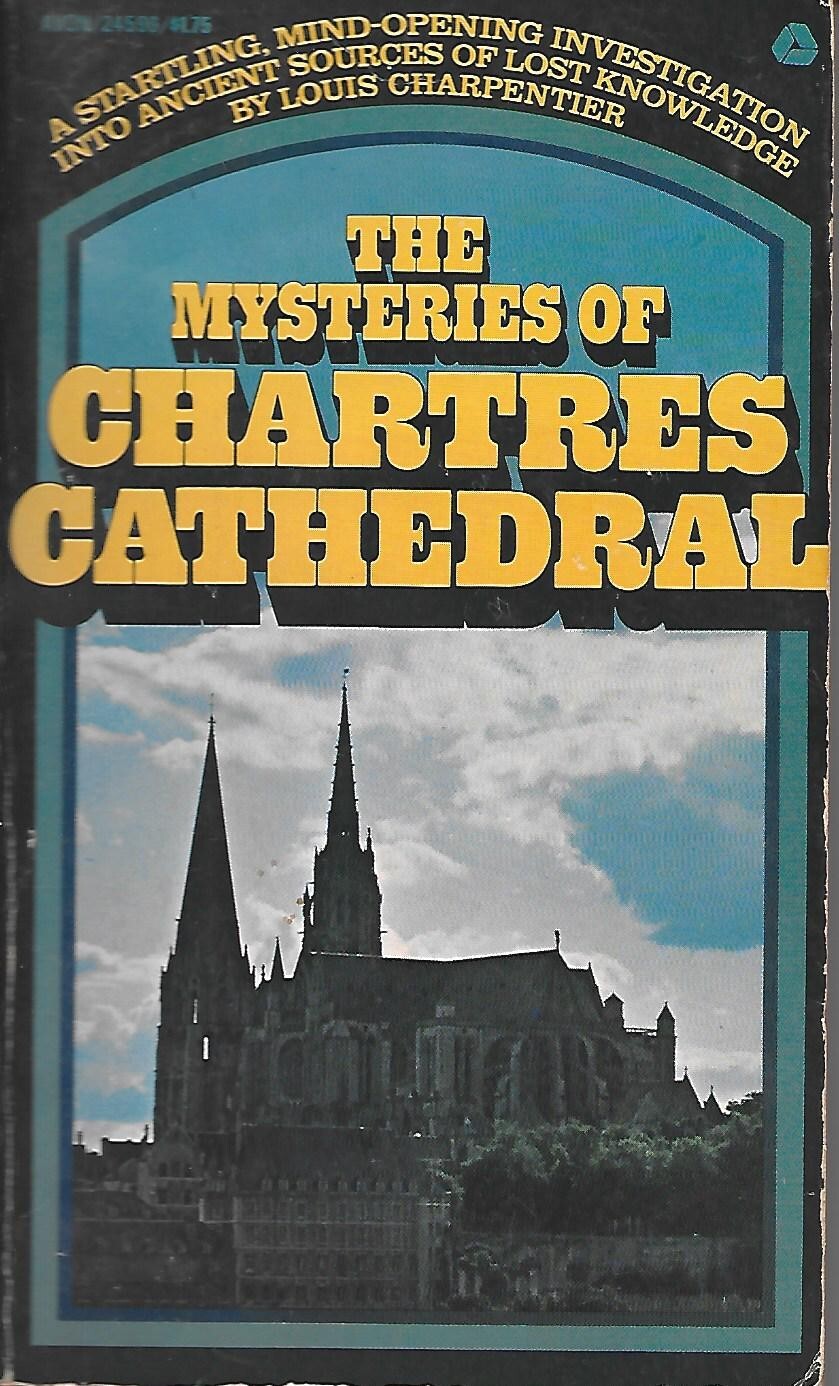 THE MYSTERIES of CHARTRES CATHEDRAL Charpentier Alchemy Grail Knights ...