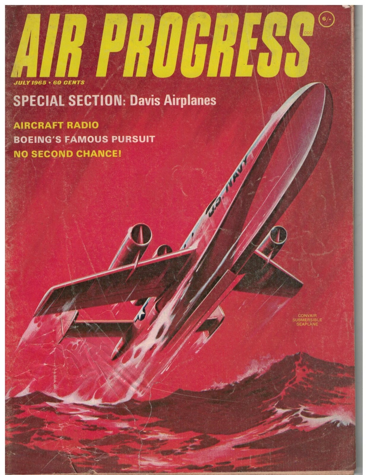 July 1965 issue of Air Progress Aviation Magazine Convair Submersible ...