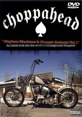 Choppahead DVD Volume 1 - New!!!! - choppers, bobbers, kustoms ...