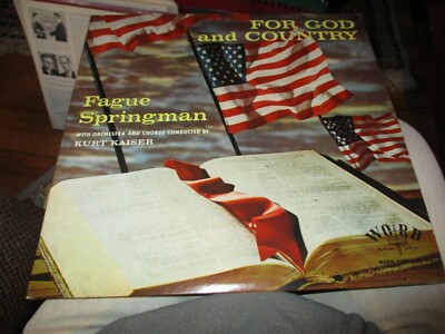 1963 FAGUE SPRINGMAN For GOD & Country LP WORD 3154 Christian Classical ...