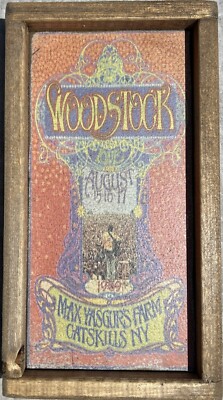 Printed Wooden Sign: WOODSTOCK 1969 - August 15, 16, 17 - MAX YASGUR'S ...