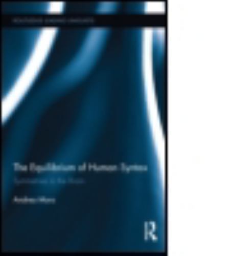 Routledge Leading Linguists Ser.: Equilibrium of Human Syntax ...