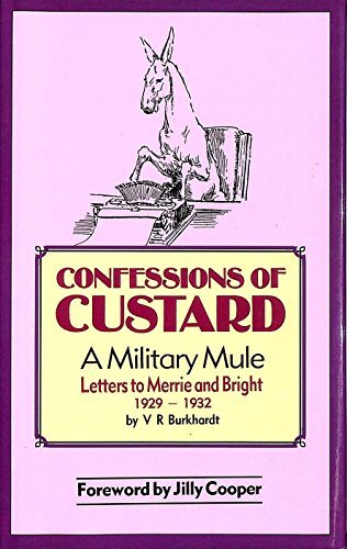 Confessions of Custard: A Military Mule by Burkhardt, V. R. Hardback ...