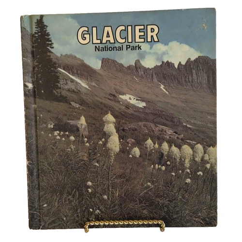 Glacier National Park Hardcover Book Vintage 1977 by Ruth Radlauer ...