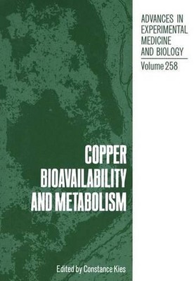 Copper Bioavailability and Metabolism by C. Kies (English) Paperback ...