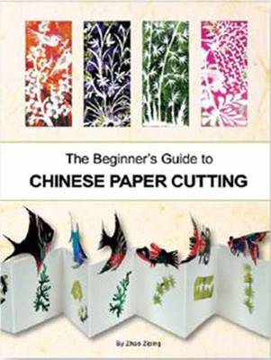 The Beginner's Guide to Chinese Paper Cutting by Zhao Ziping (Paperback, 2012) for sale online ...