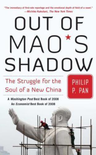 Out of Mao's Shadow : The Struggle for the Soul of a New China by ...