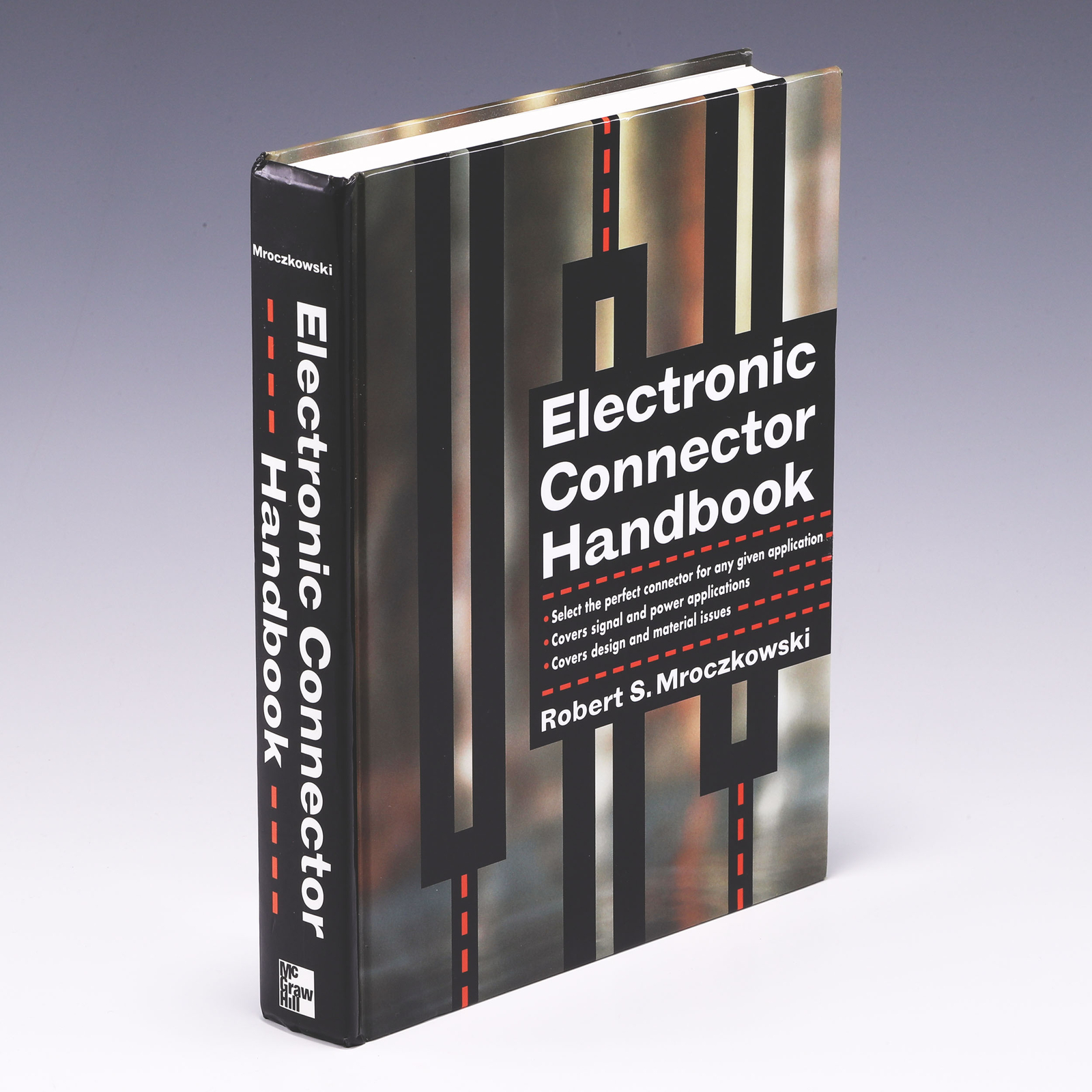 Electric Connector Handbook: Technology and by Robert S. Mroczkowski ...
